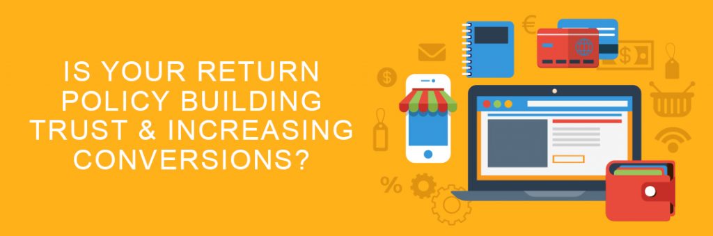 How To Create a Return Policy That Increases Sales | Customer Paradigm